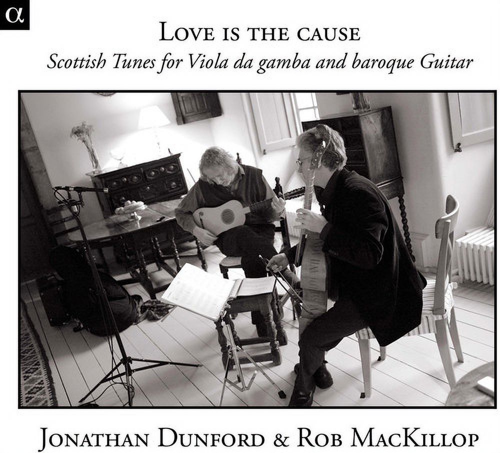 Rob MacKillop - Love Is Cause: Scottish Tunes for Viola Da Gamba ...