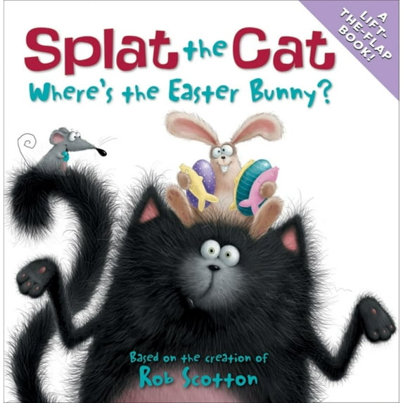 Rob Scotton: Splat the Cat: Where's the Easter Bunny?: An Easter and ...
