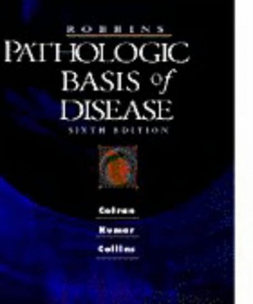 Pre-Owned Robbins Pathologic Basis of Disease (Robbins Pathology ...
