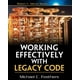 Robert C. Martin: Working Effectively with Legacy Code (Paperback) - Walmart.com