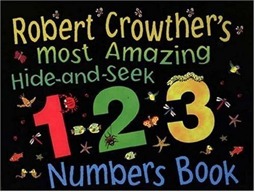 Pre-Owned Robert Crowther's Most Amazing Hide-and-Seek 1-2-3 Numbers Book (Hardcover) 0763608092 ...