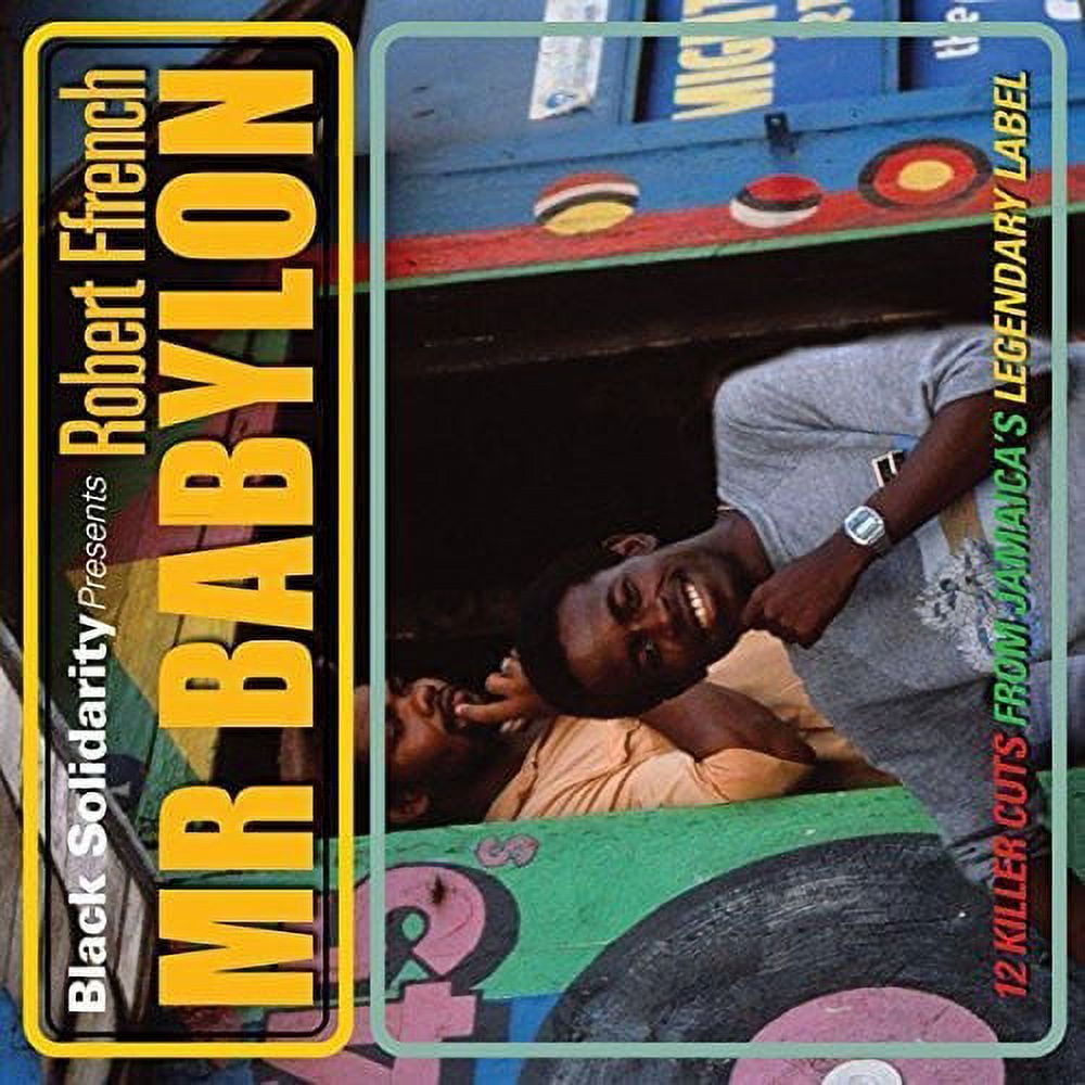 Robert Ffrench - Black Solidarity Presents Mr Babylon - Music ...
