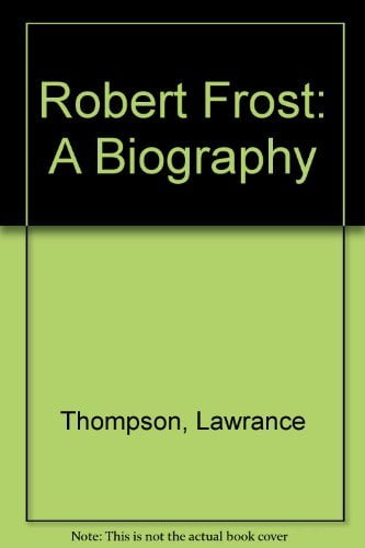 Pre-Owned Robert Frost: A Biography Hardcover - Walmart.com
