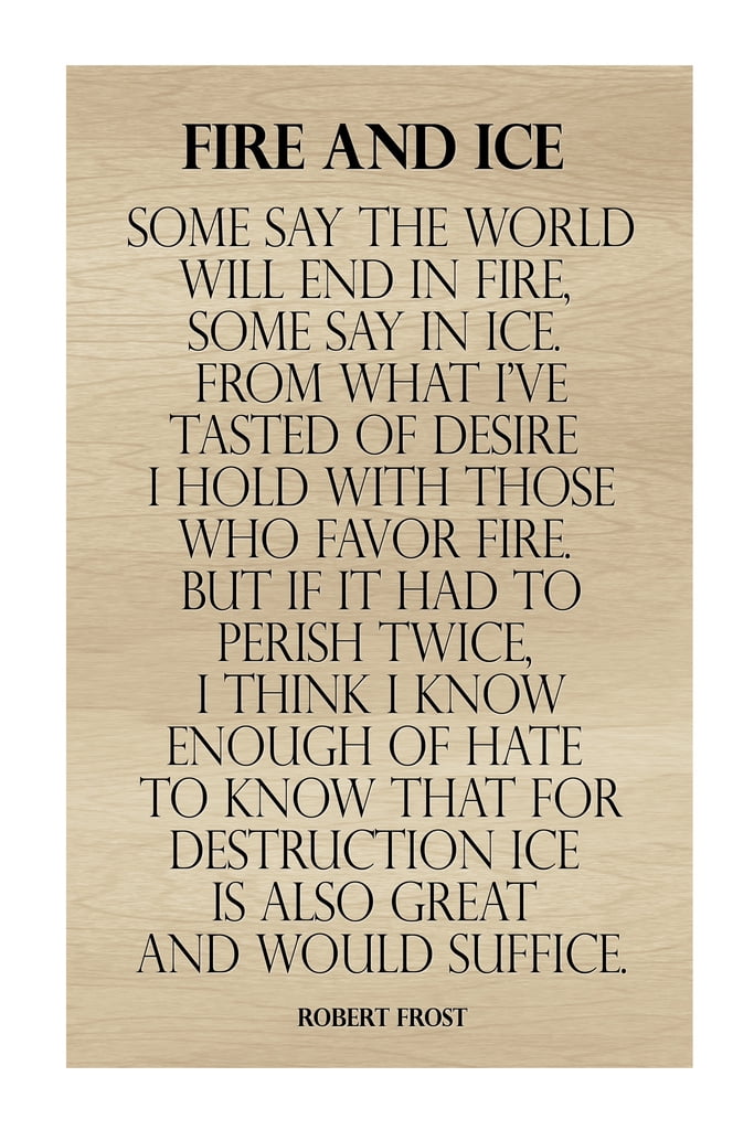 Robert Frost Fire and Ice Tan Cool Wall Art Print Poster 12x18 ...