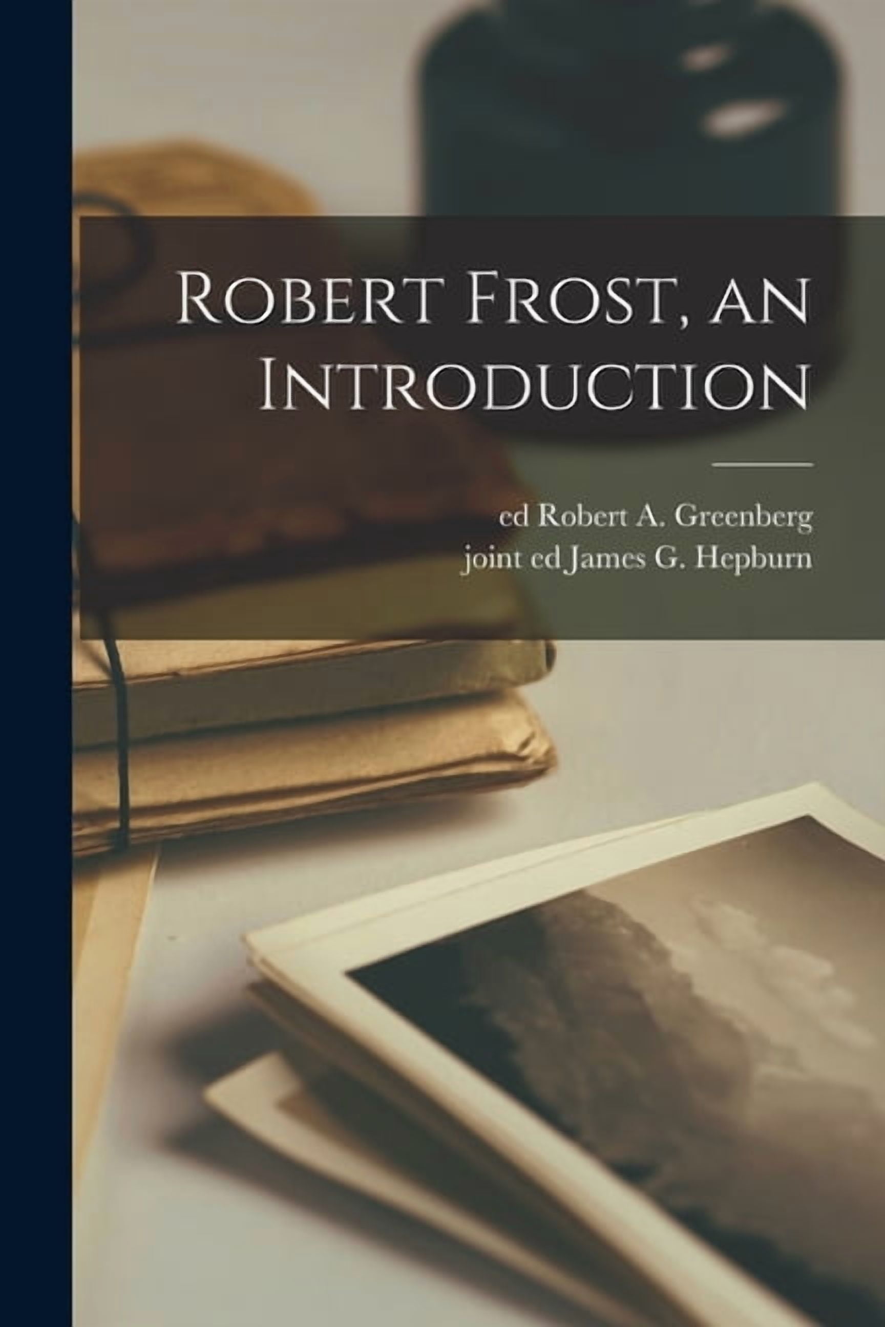 Robert Frost, an Introduction, (Paperback) - Walmart.com
