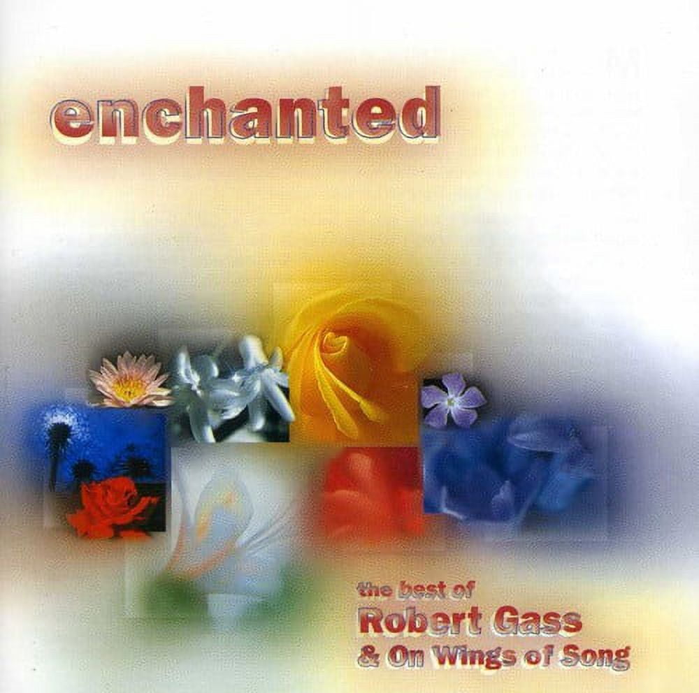 Robert Gass - Enchanted: Best of - Music & Performance - CD - Walmart.com