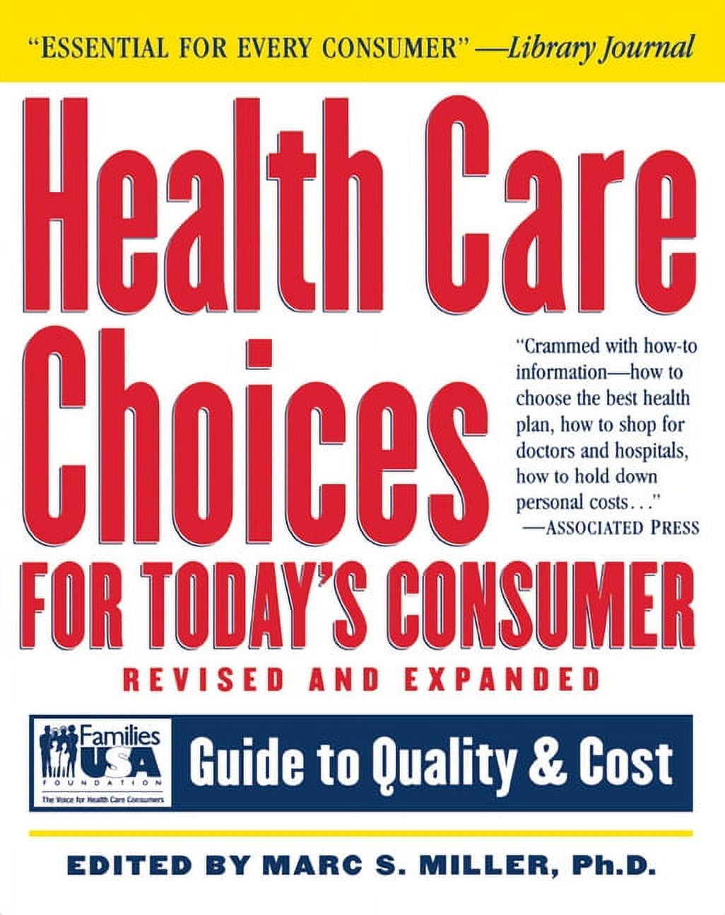 Robert L. Bernstein Health Care Choices for Today's Consumer: Families ...