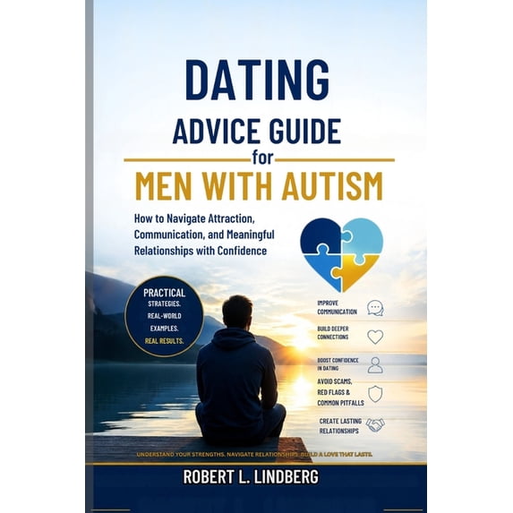 Robert L. Lindberg Autism Book Library Dating Advice Guide for Men with ...