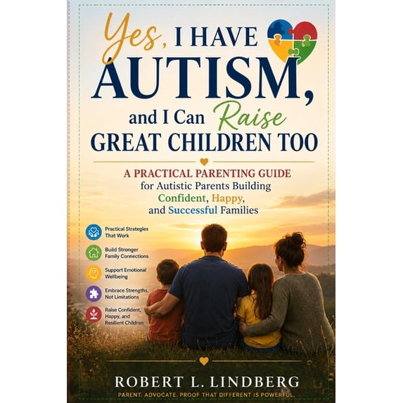 Robert L. Lindberg Autism Book Library Yes, I Have Autism, and I Can ...