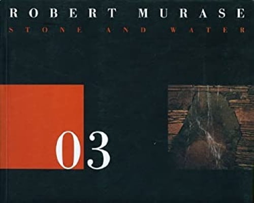 Pre-Owned Robert Murase: Stone and Water (The Land Marks Series ...