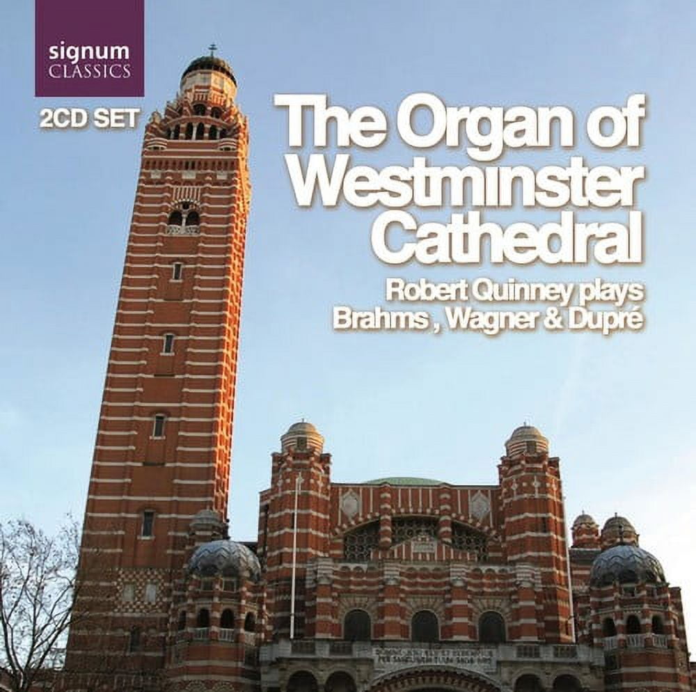 Robert Quinney - Organs of Westminster Cathedral - Music & Performance ...
