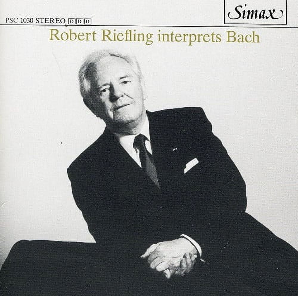 Robert Riefling - Riefling Interprets Bach - Music & Performance - CD ...