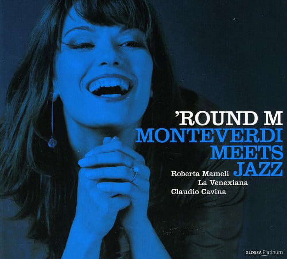 Roberta Mameli - Round M: Monteverdi Meets Jazz - Music & Performance ...