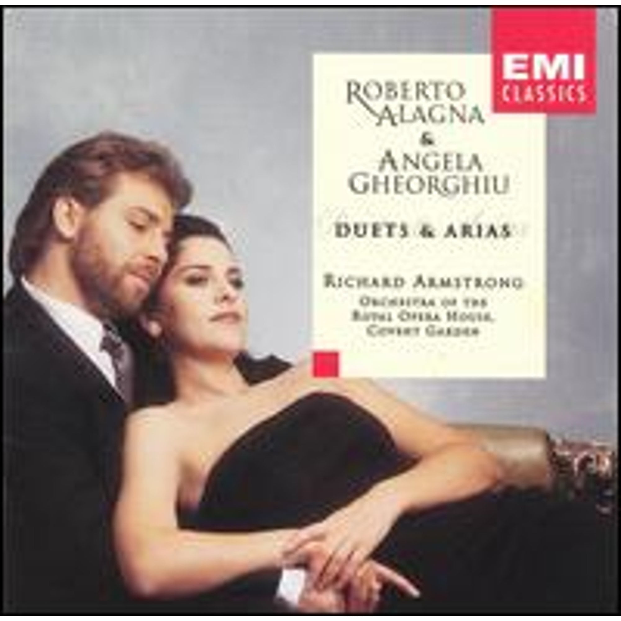 Roberto Alagna & Angela Gheorghiu: Duets & Arias - Richard Armstrong, Orchestra Of The Royal ...