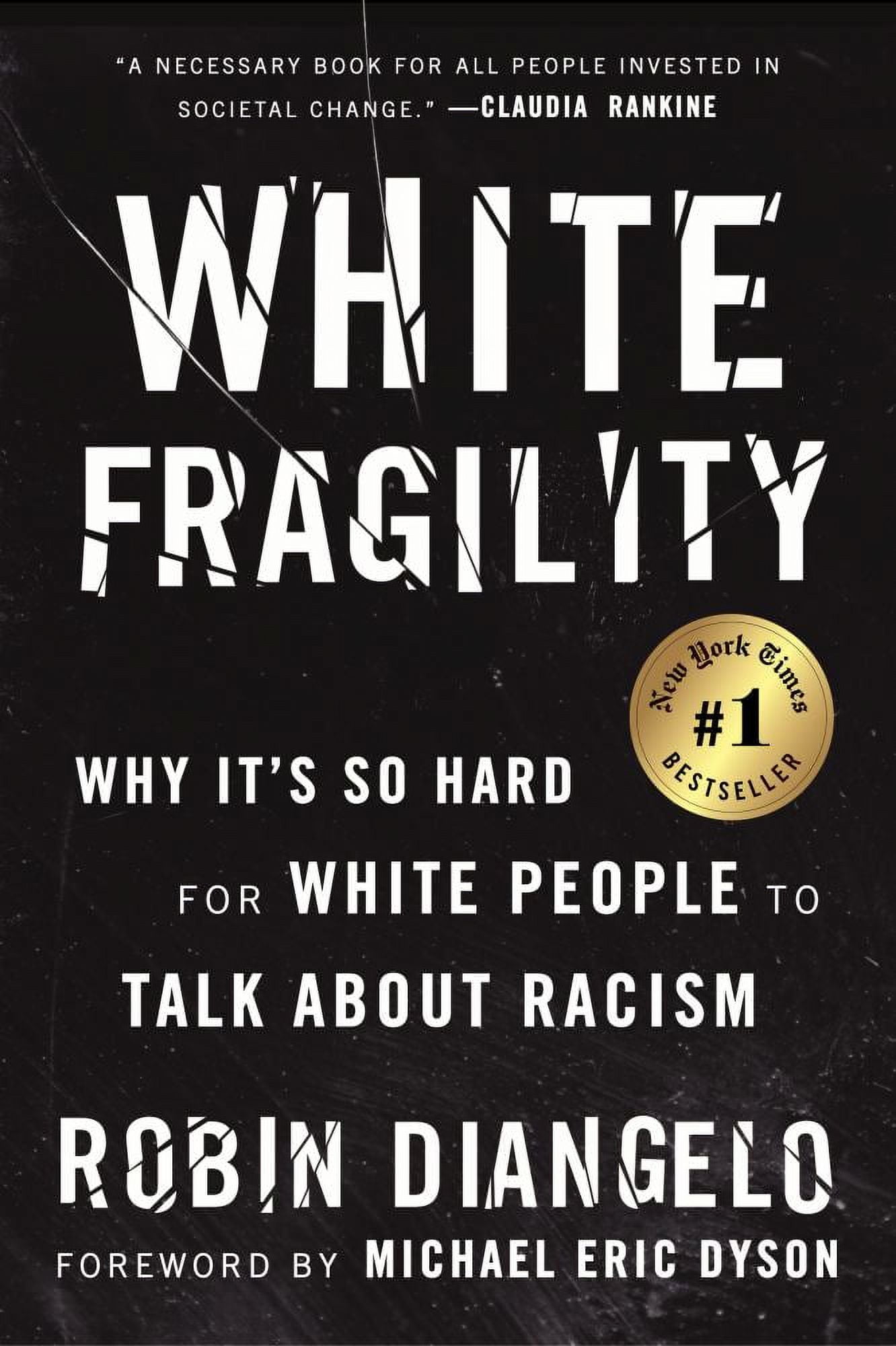 Robin DiAngelo: White Fragility: Why It's So Hard for White People to ...