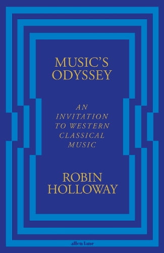 Robin Holloway Music’s Odyssey (Hardcover) - Walmart.com