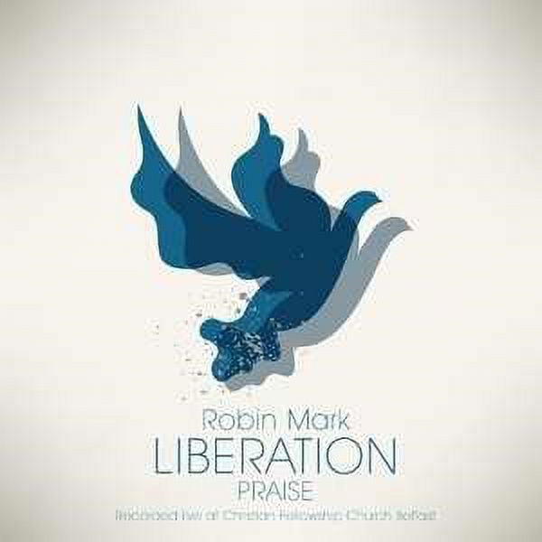 Robin Mark - Liberation Praise [CD] - Walmart.com