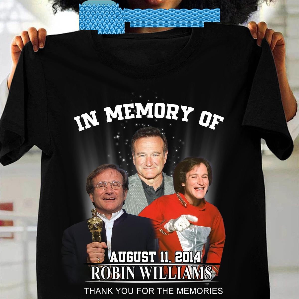 Robin Williams In The Memory Of Robin Agust 11 2024 Thank You T-Shirt ...