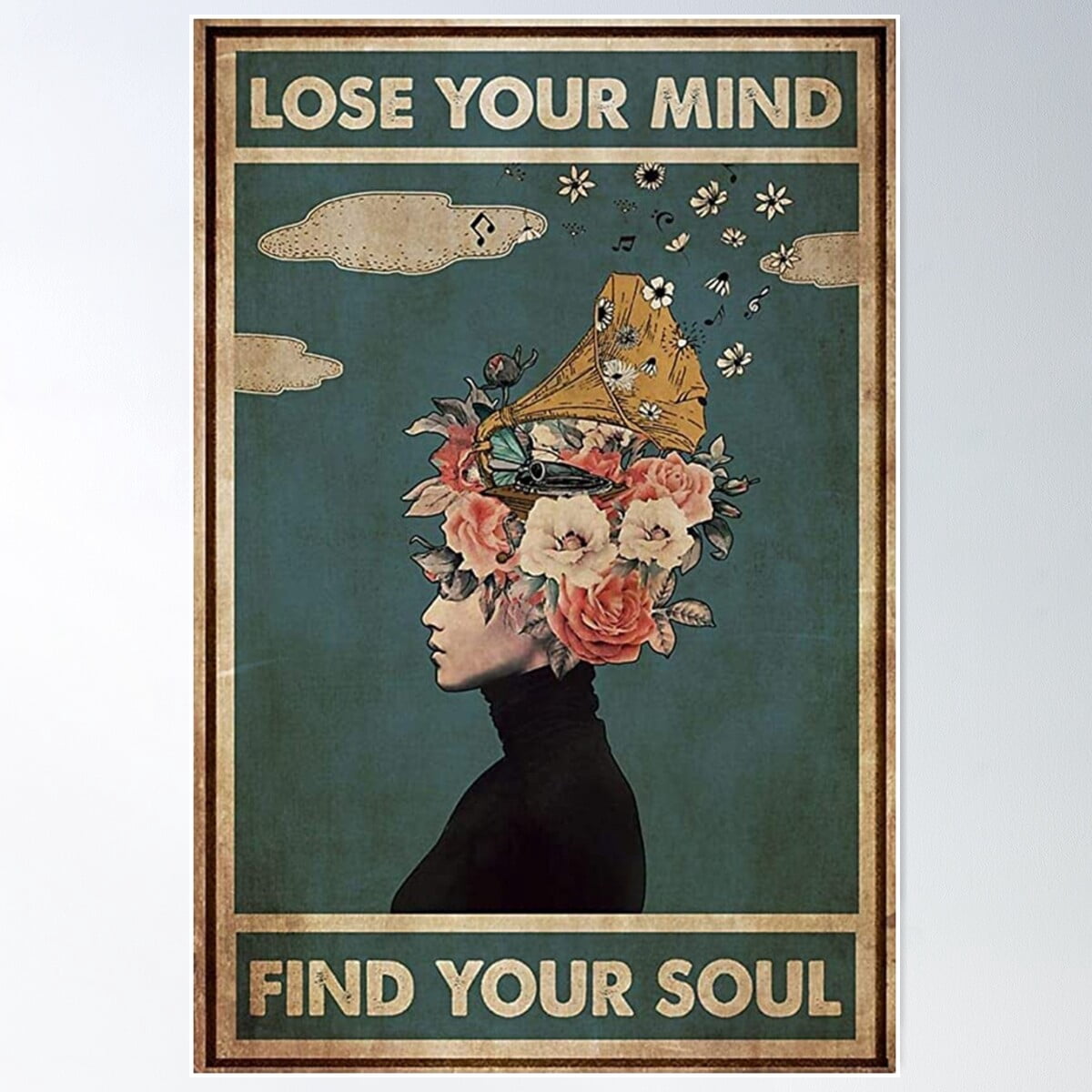Robina Fancy Phonograph Lose Your Mind Find Your Soul Poster Wall Art ...
