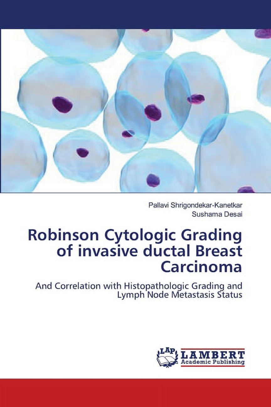 Robinson Cytologic Grading of invasive ductal Breast Carcinoma ...