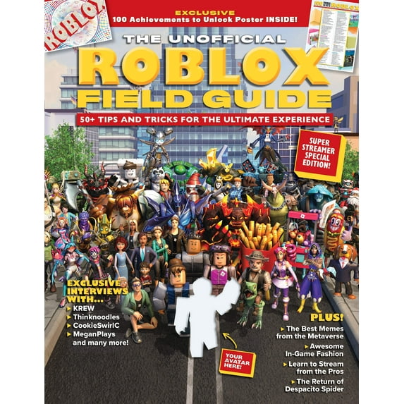 Roblox - The Unofficial Field Guide: Over 50 Tips and Tricks for the Ultimate Experience, Learn ...