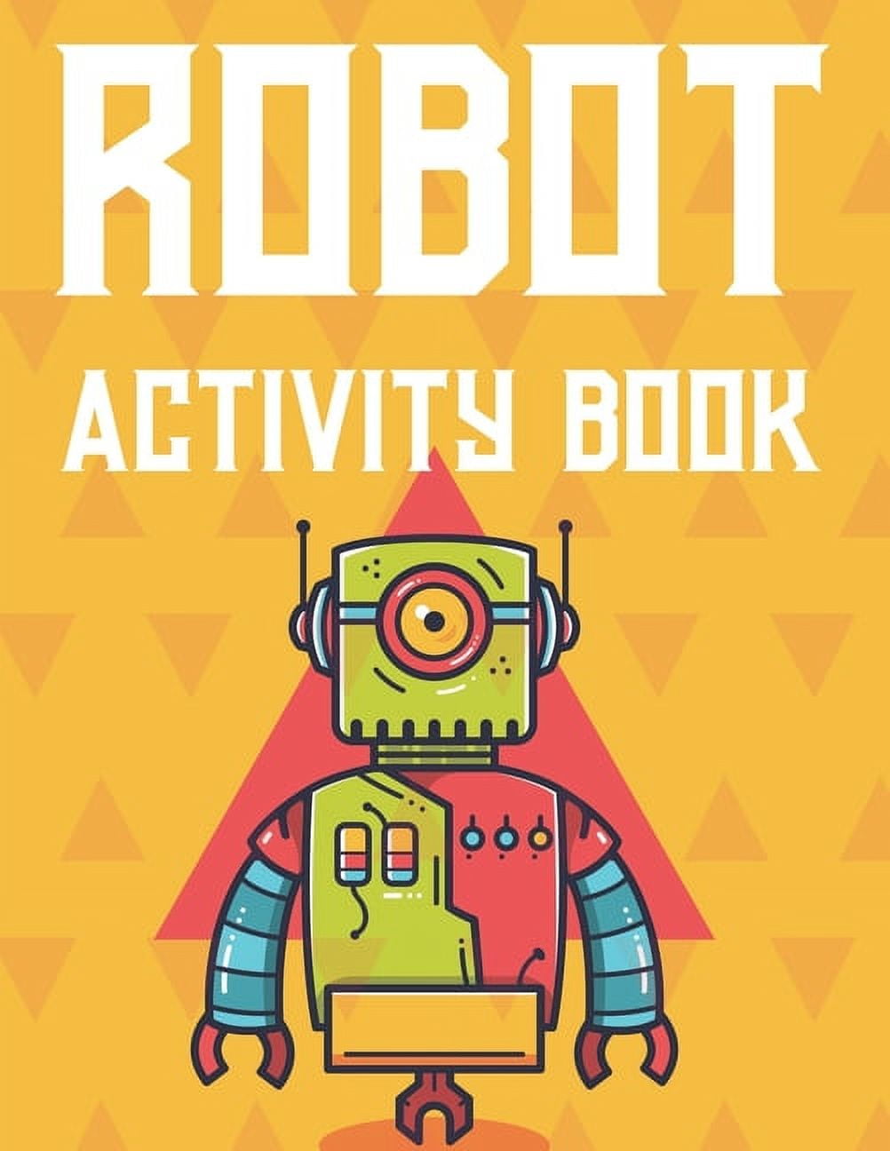 Robot Activity Book: Boys Coloring Book With Tracing Activities ...