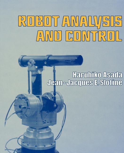 Robot Analysis and Control, (Paperback) - Walmart.com