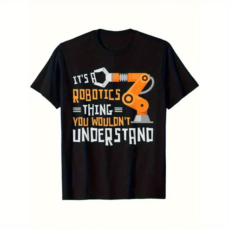 Robot Arm Short Sleeve T-shirt - Text Print - Show Off The Passion of ...
