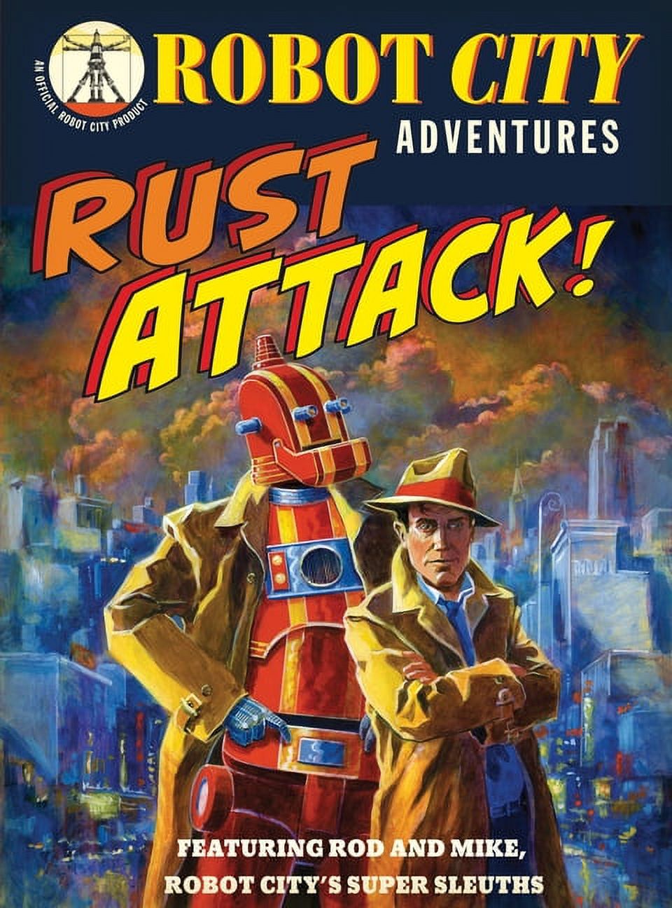 Robot City: Rust Attack! : Robot City Adventures, #2 (Paperback ...
