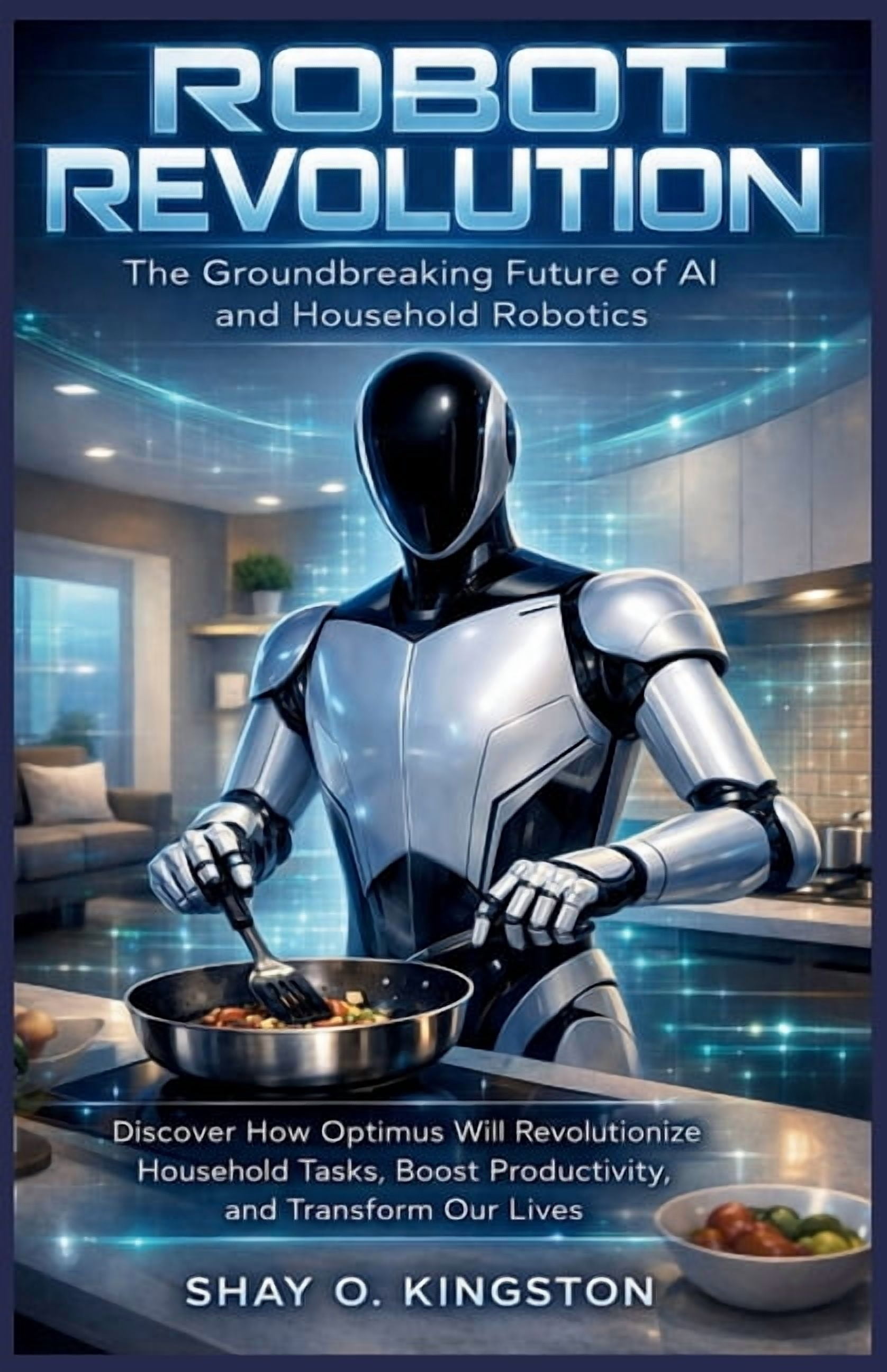 Robot Revolution: The Groundbreaking Future of AI and Household ...