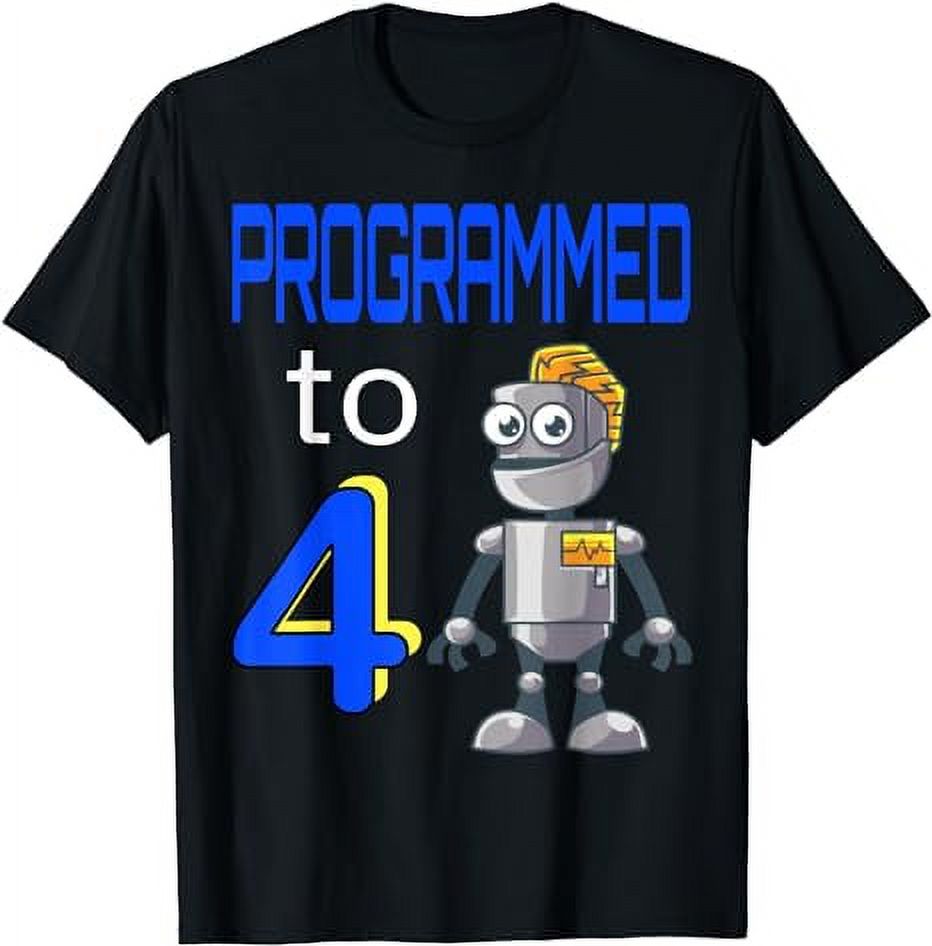 Robot Robotics Birthday Shirt Gifts Kids 4 Year Old Robot Bi T-Shirt ...