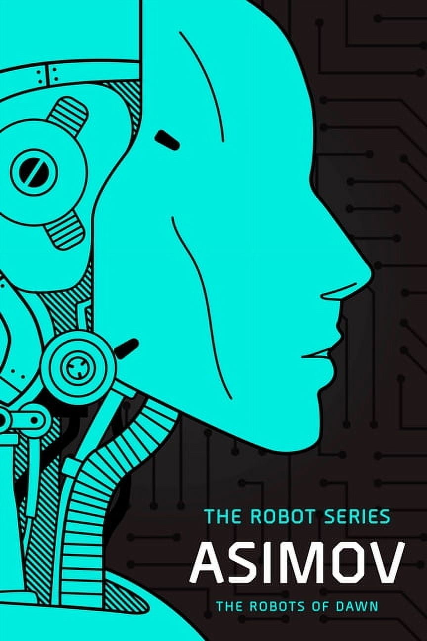 Robot The Robots of Dawn: The Robot Series, Book 3, (Paperback ...