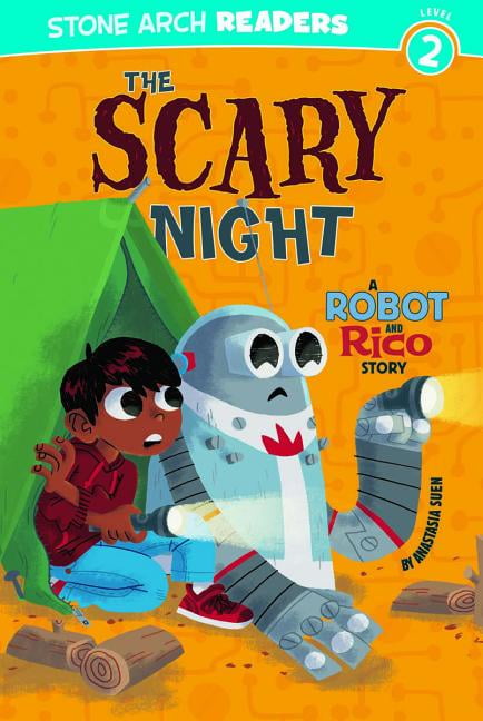 Robot and Rico: The Scary Night (Paperback) - Walmart.com
