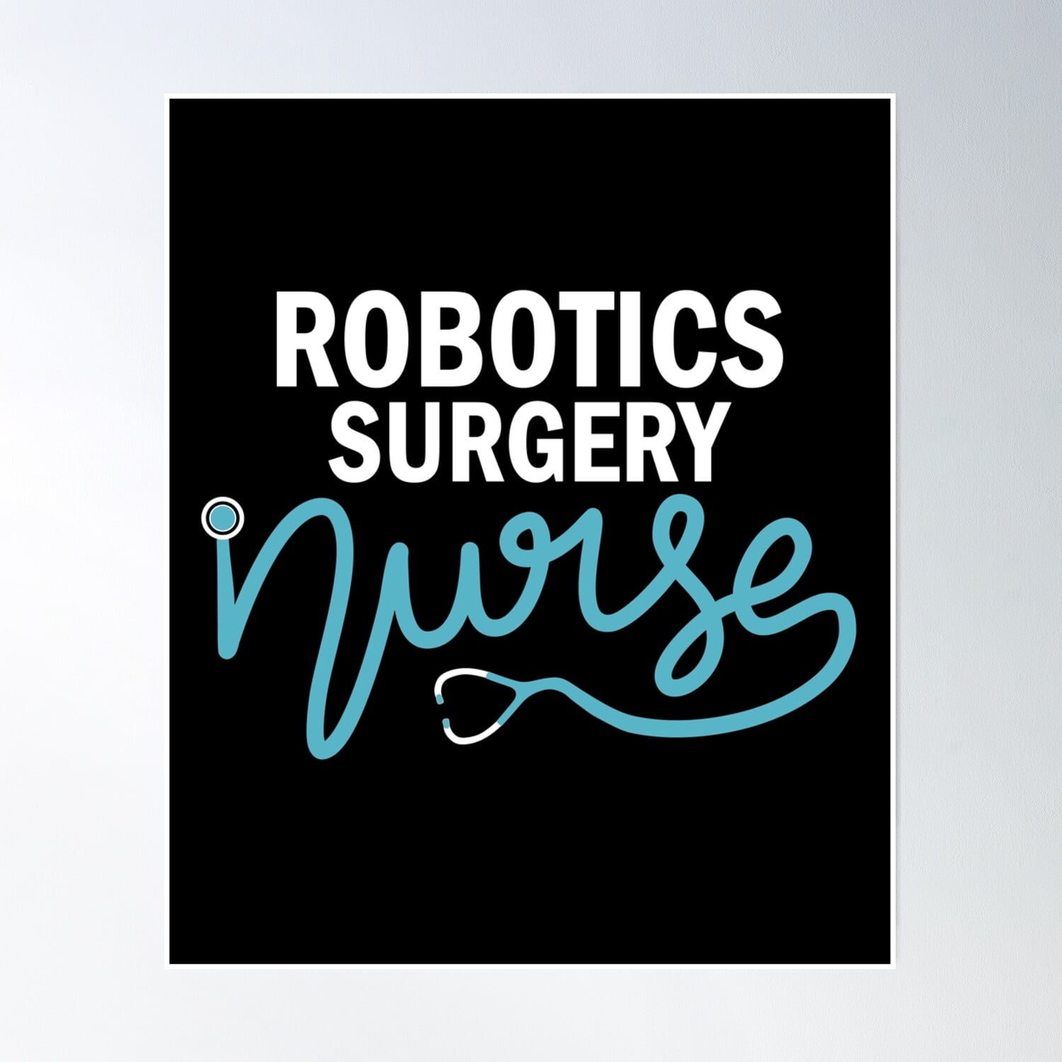 Robotics Surgery Nurse - Nursing Department Poster Wall Art, Modern ...
