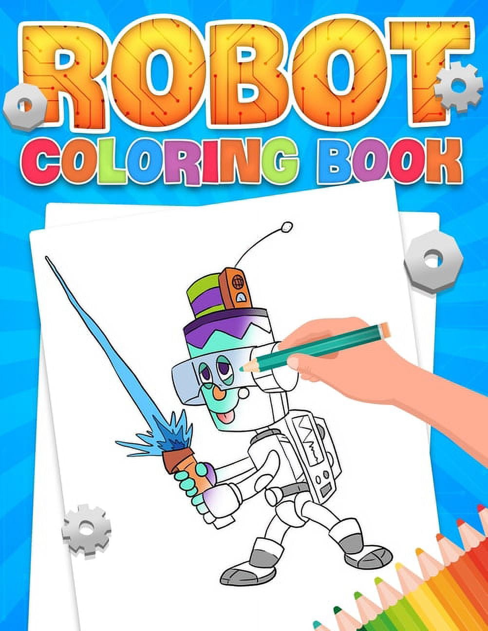 Robots Coloring Book: 30 Adventurous robots coloring pages for kids ...