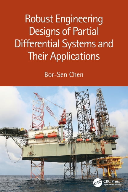 Robust Engineering Designs of Partial Differential Systems and Their ...