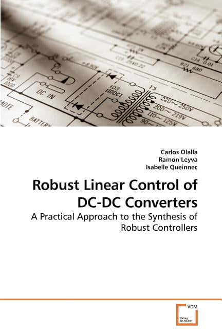 Robust Linear Control of DC-DC Converters (Paperback) - Walmart.com
