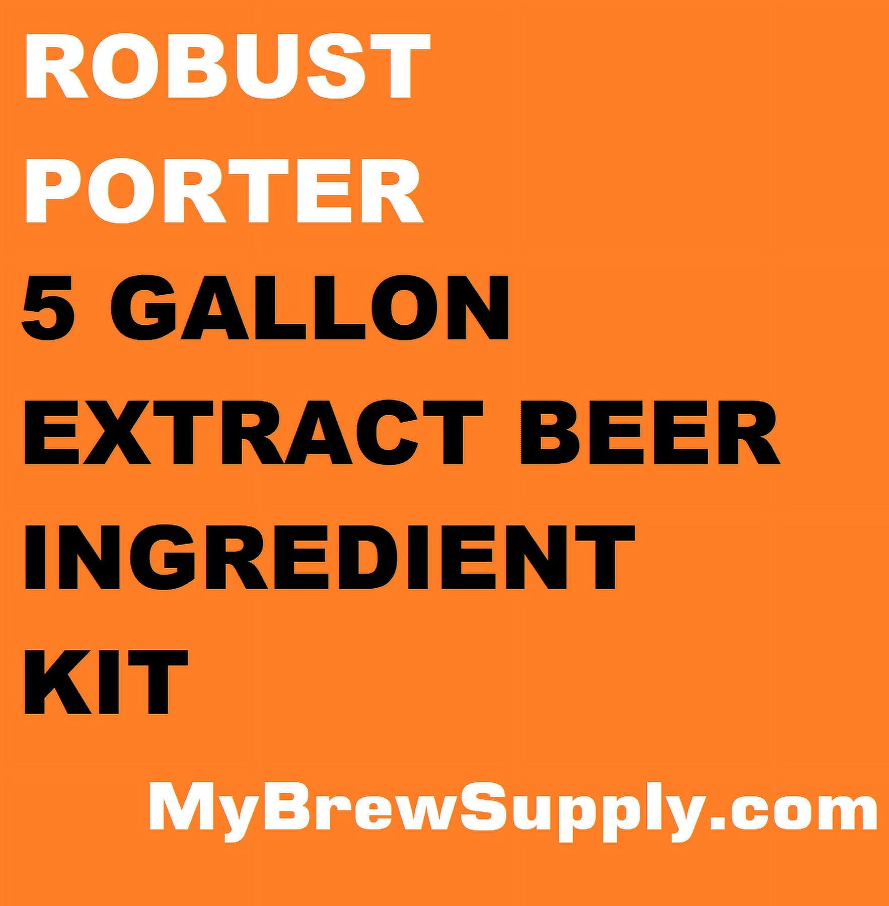 Robust Porter 5 Gallon Homebrew Beer Ingredient Kit - Walmart.com