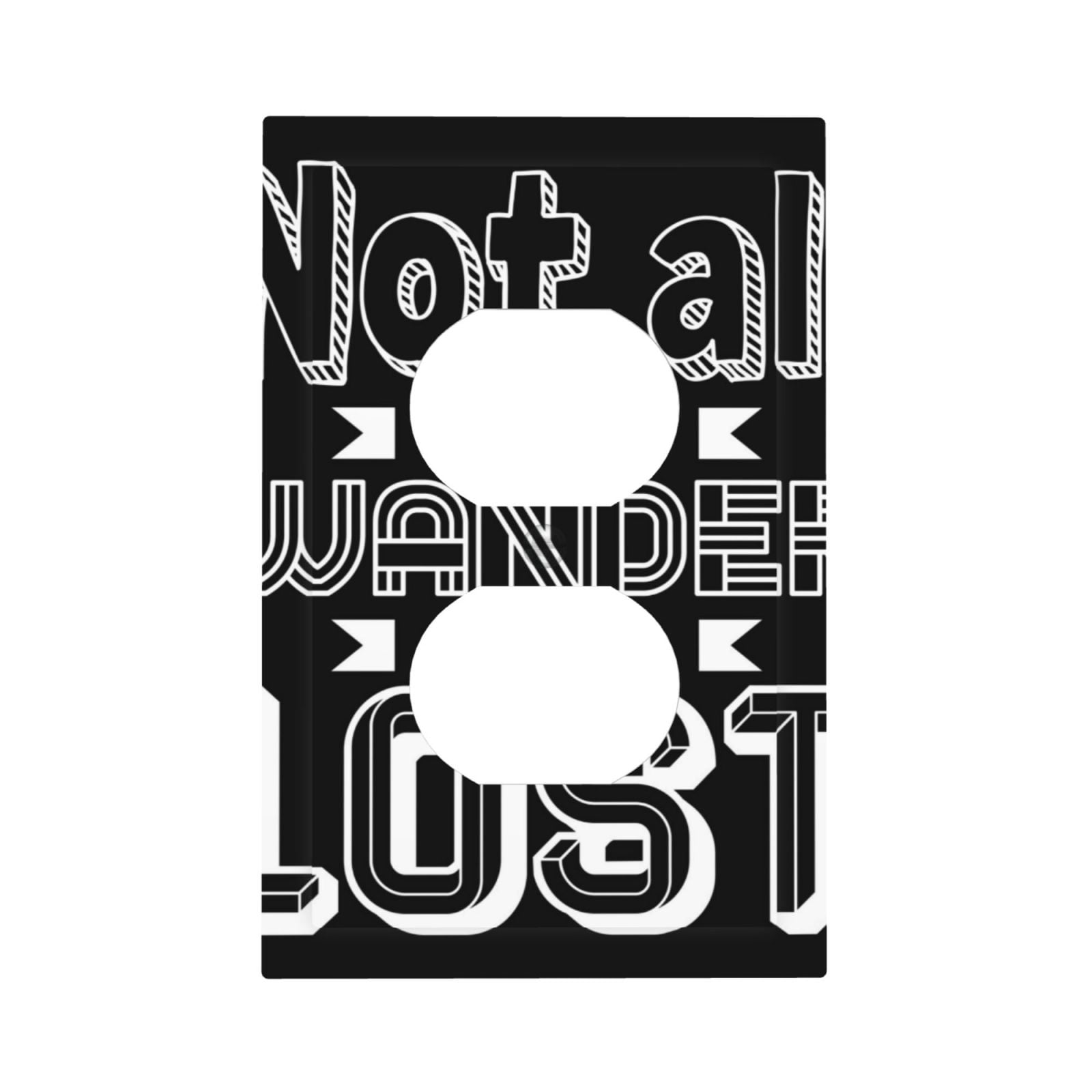Rocae Not All Who Wander Are Lost 2 for Decorator Light Switch or Receptacle Outlet Wall Plate ...