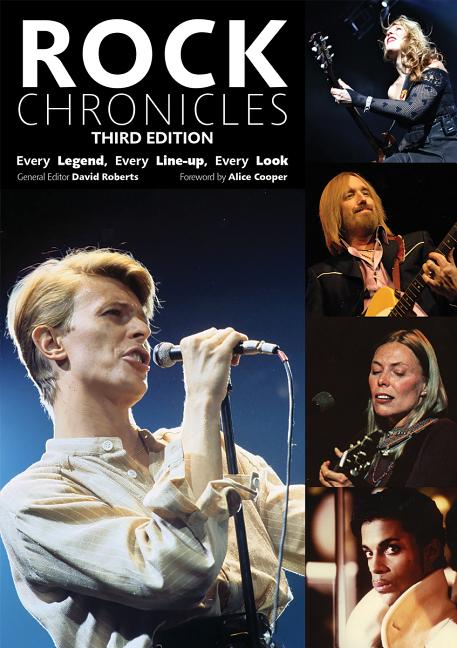 Rock Chronicles: Every Legend, Every Line-Up, Every Look, (Paperback ...