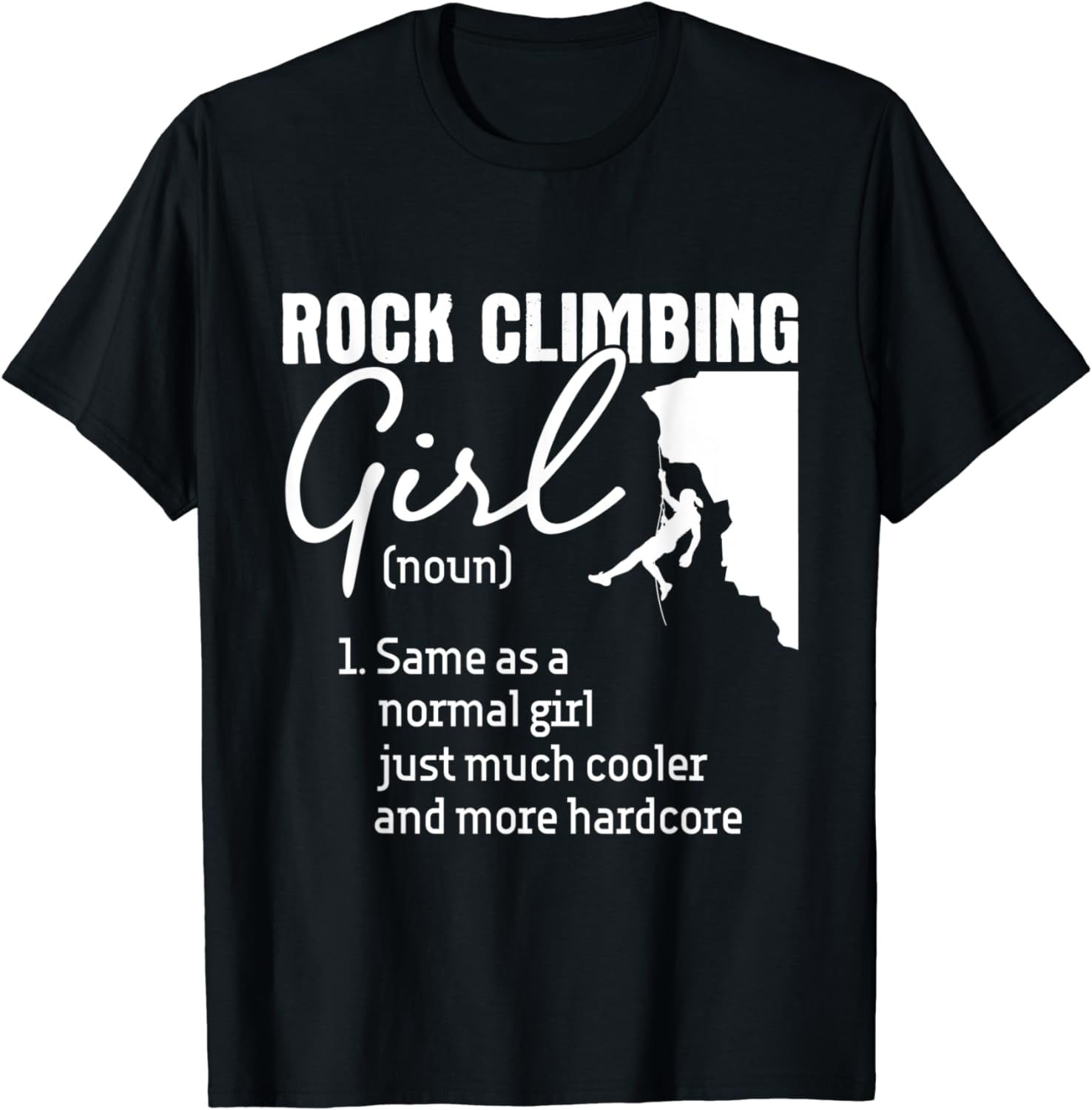 Rock Climbing Girl - Bouldering Rock Climb Boulderer Sports T-Shirt ...