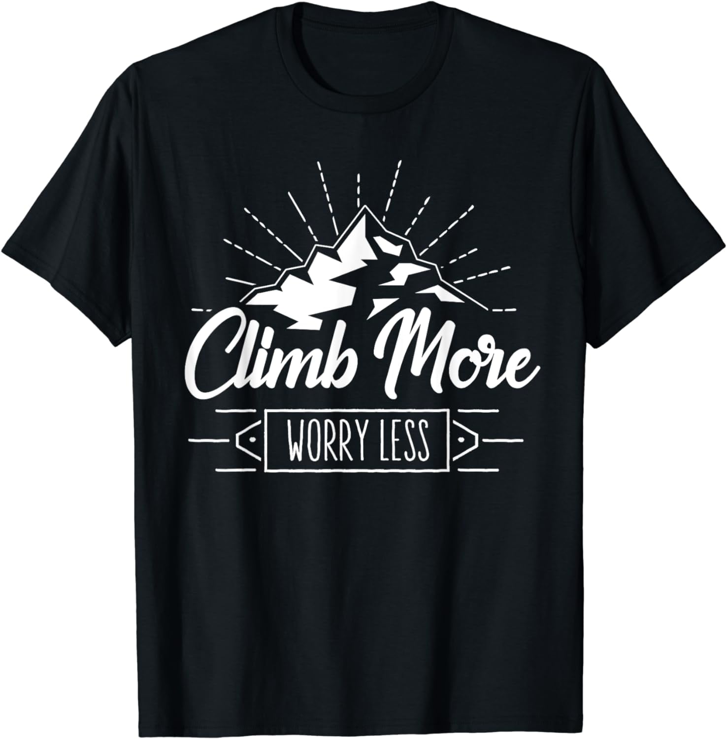 Rock Climbing Mountain Climber Nature I Climb More T-Shirt - Walmart.com