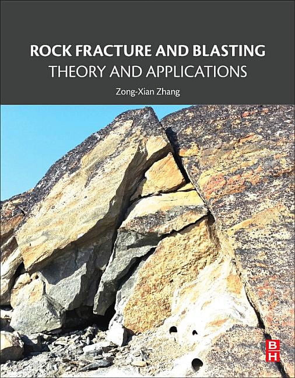 Rock Fracture and Blasting: Theory and Applications, (Paperback ...