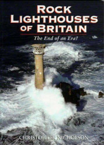 Pre-Owned Rock Lighthouses of Britain: The End of an Era? (Paperback ...