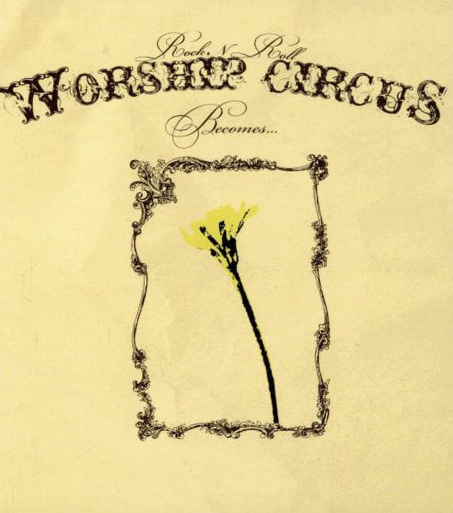 Rock N Roll Worship Circus BecomesThe Listening - Walmart.com