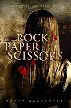 Pre-Owned Rock Paper Scissors: A Lizzy Ballard Thriller (Paperback) by ...