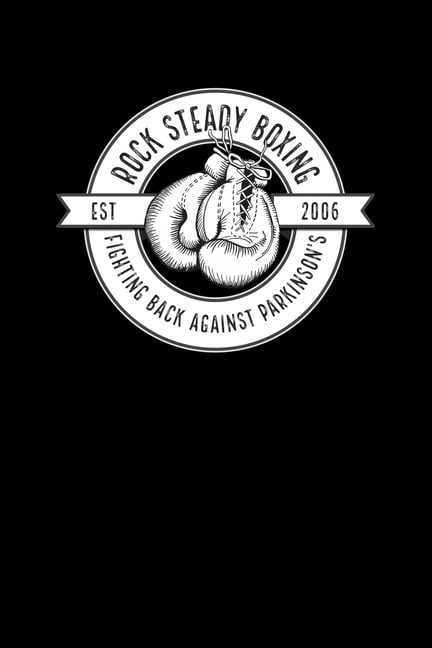 Rock Steady Boxing Fighting Back Against Parkinson's (Paperback) by ...