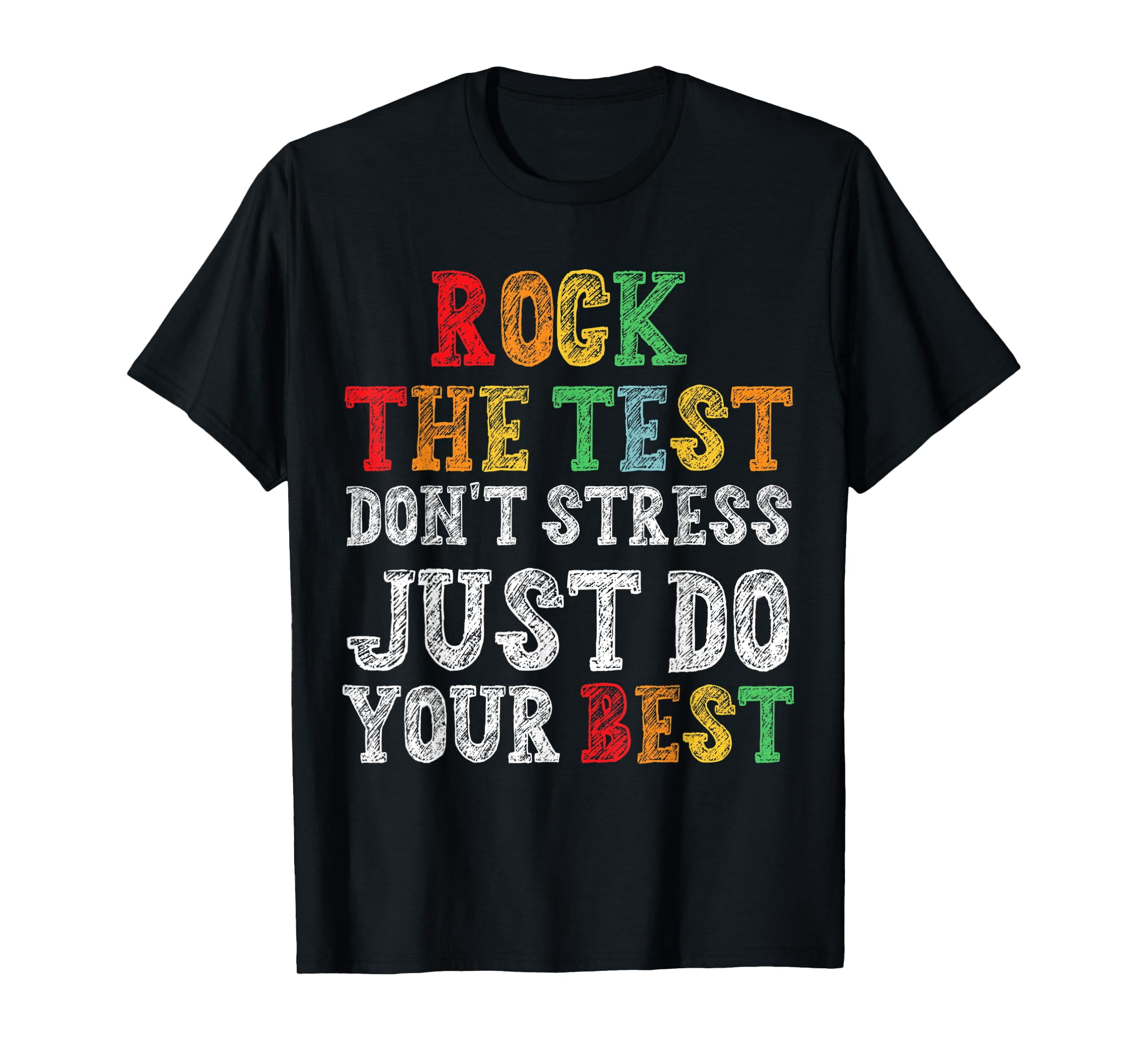 Rock The Test Don't Stress Funny Testing Teacher Teaching T-Shirt ...
