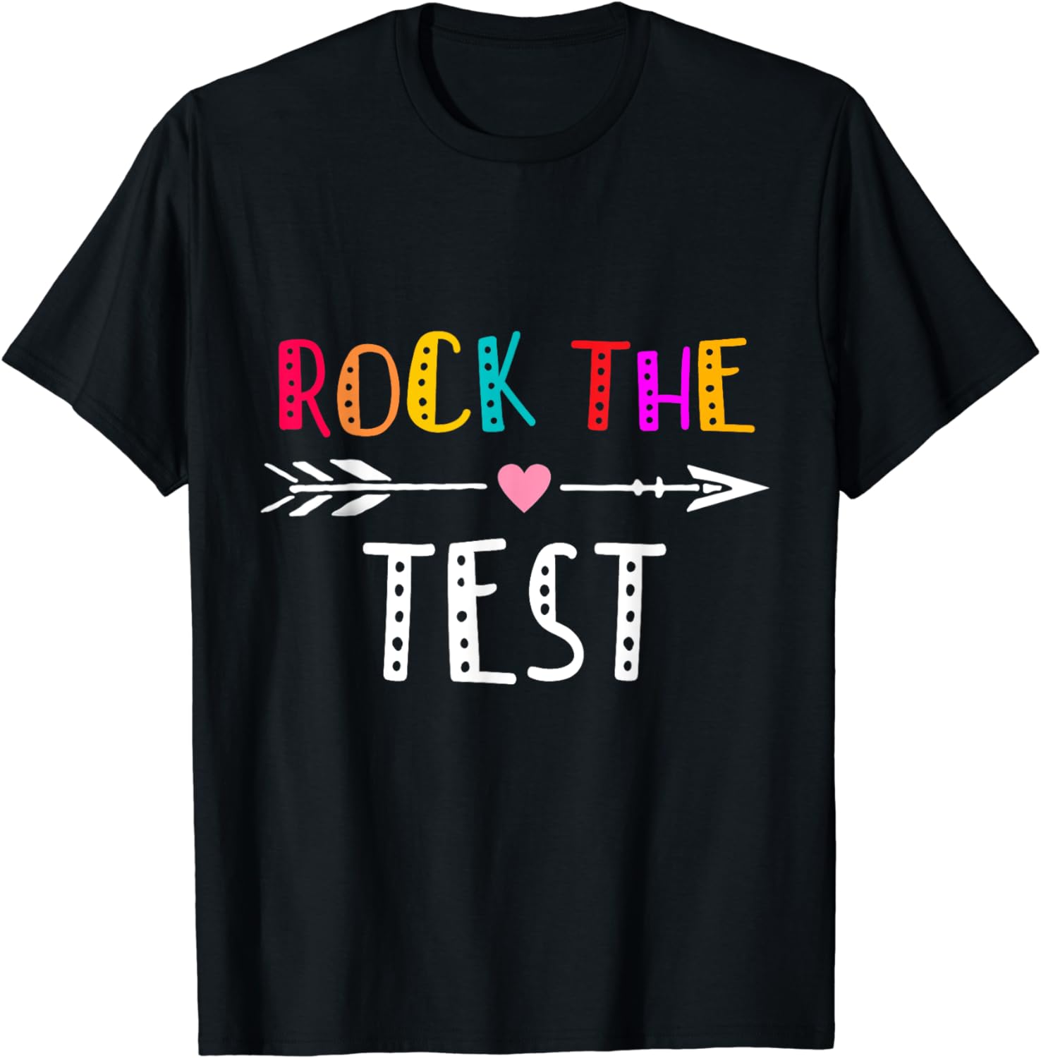 Rock The Test Teacher Test Day Testing Day Funny Teacher T-Shirt ...