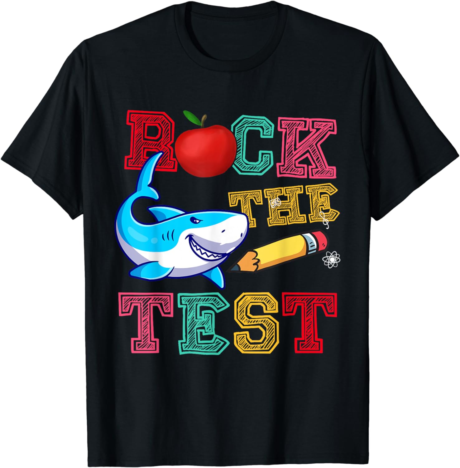 Rock The Test Testing Day Shark Motivational Teacher Student T-Shirt ...